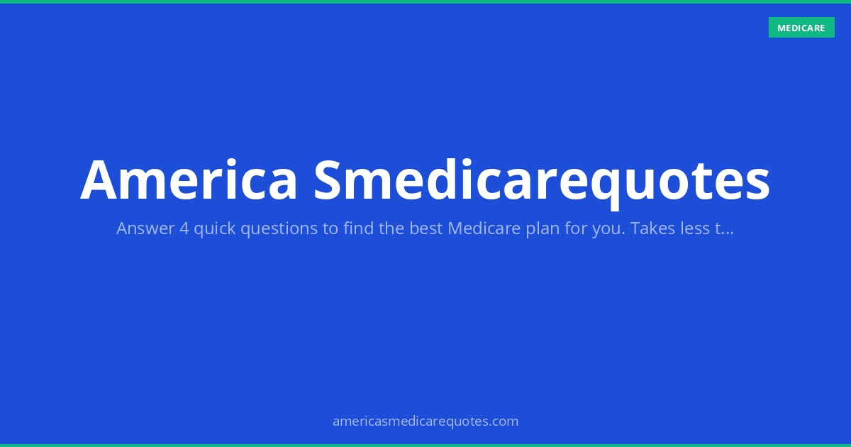 Free Medicare Comparison — americasmedicarequotes.com